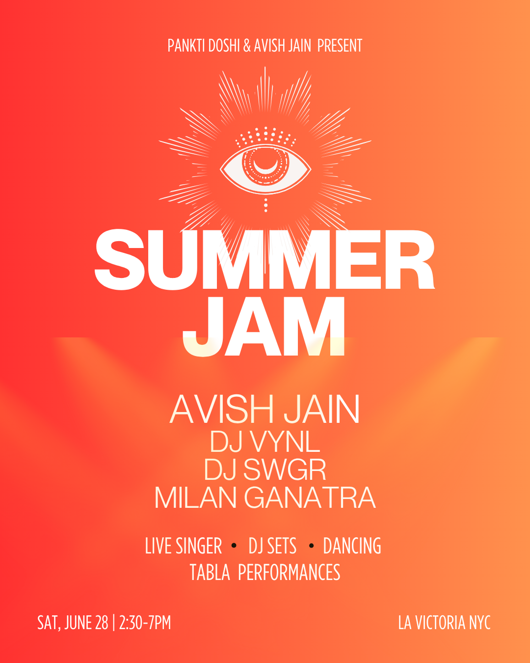 Summer Jam ft Avish Jain | Jun 28th | La Victoria NYC | Handstamp